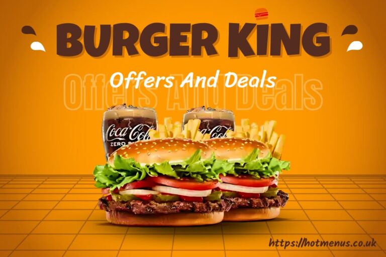 UK Burger King Offers & Deals 2025 | Save Big Today!
